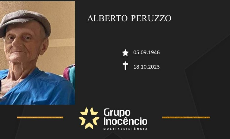 Grupo Inocêncio e familiares comunicam o falecimento de Alberto Peruzzo ...